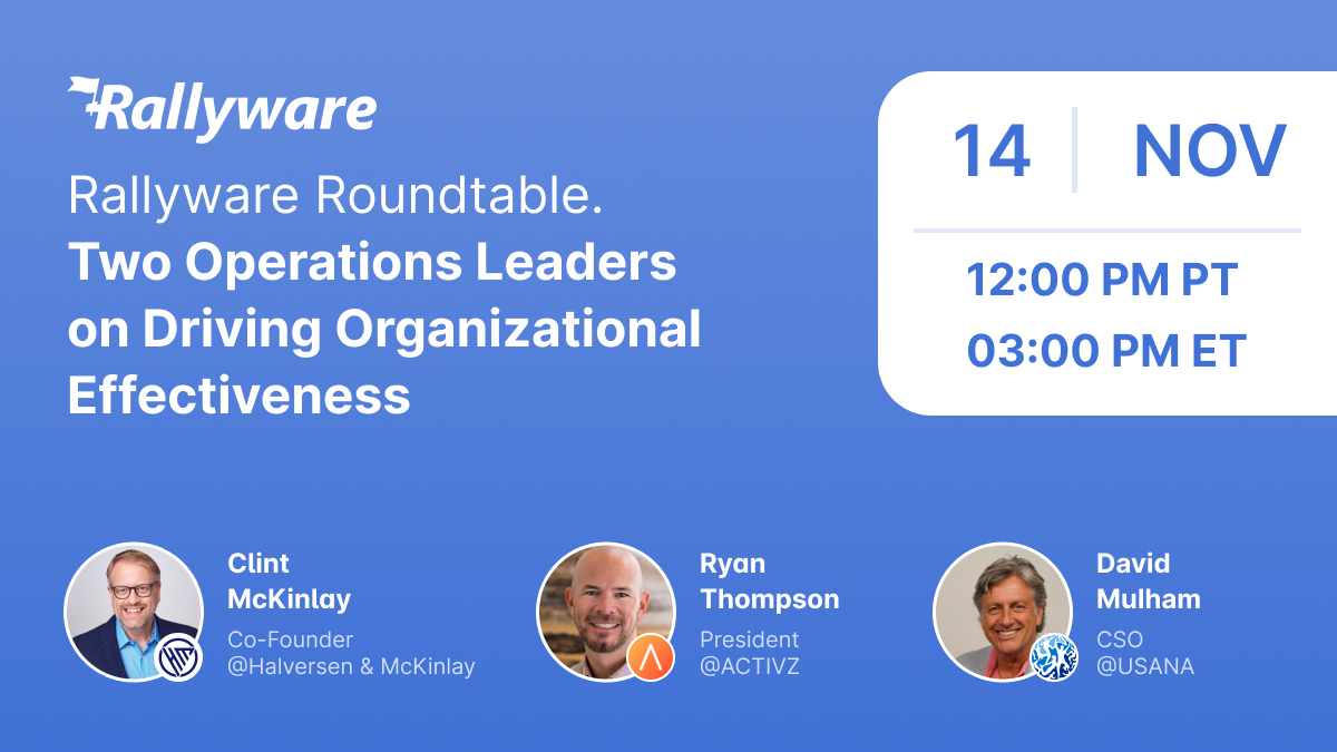 Rallyware Roundtable: Driving Organizational Effectiveness | Rallyware